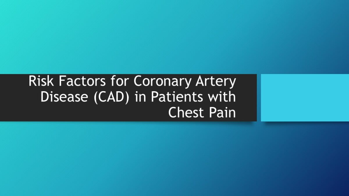 Nontraditional Risk Factors for Coronary Artery Disease (CAD) in ...